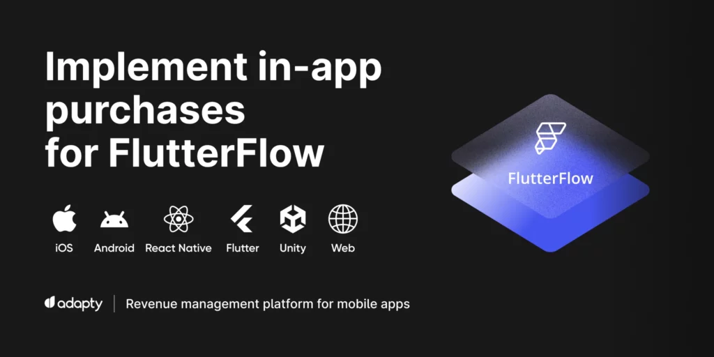 Implement In-App Purchases for FlutterFlow by Adapty SDK