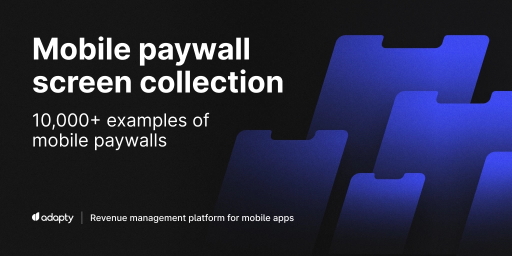 Mobile Paywall Library: Best Screens & Designs | Adapty
