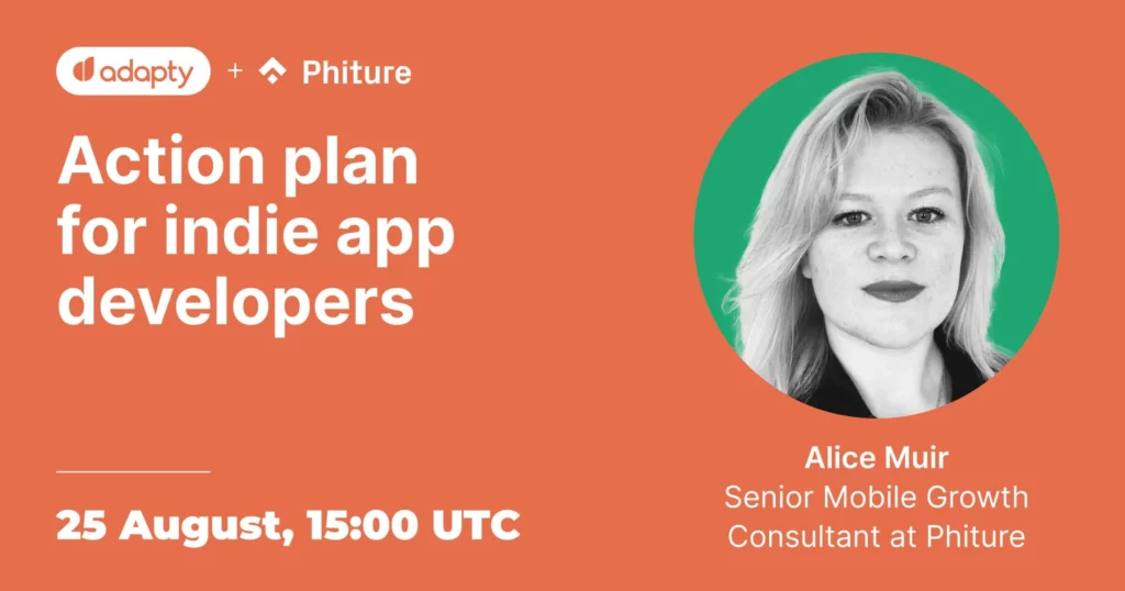 Action plan for indie app developers | Adapty