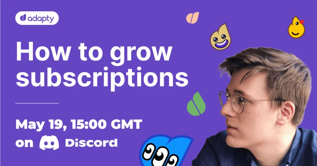 How to grow subscriptions | Adapty