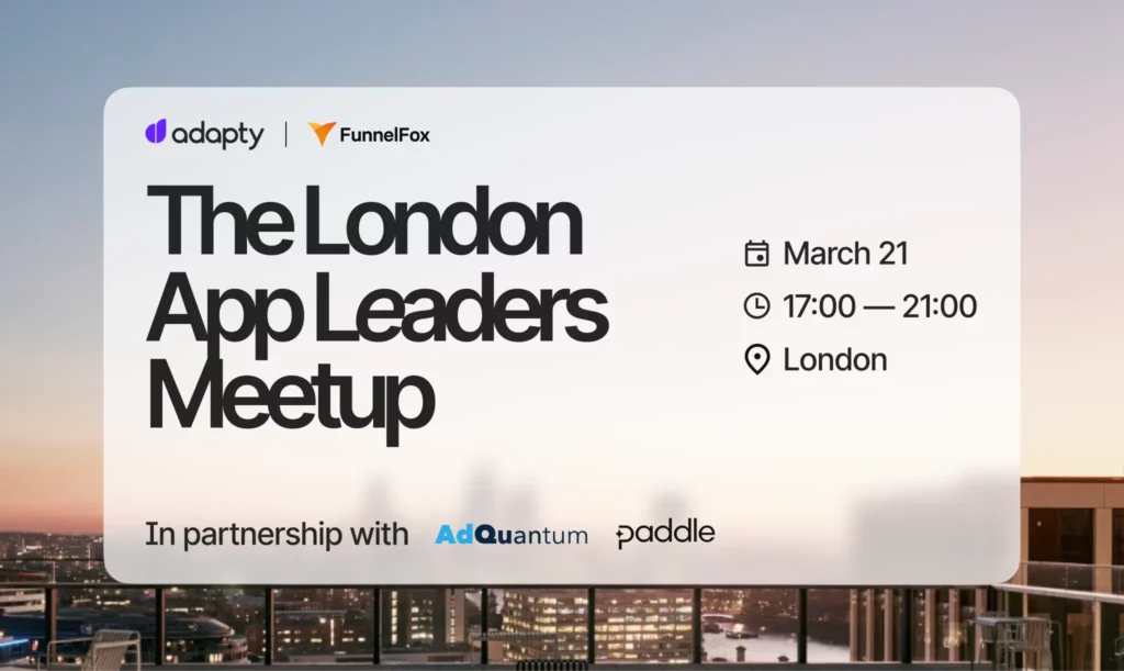 The London App Leaders Meetup | Adapty