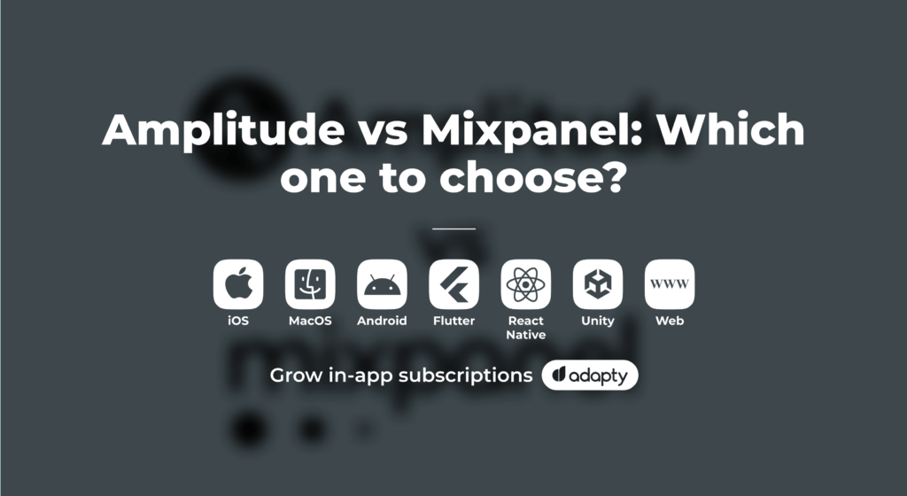 Amplitude or Mixpanel, which one is better?