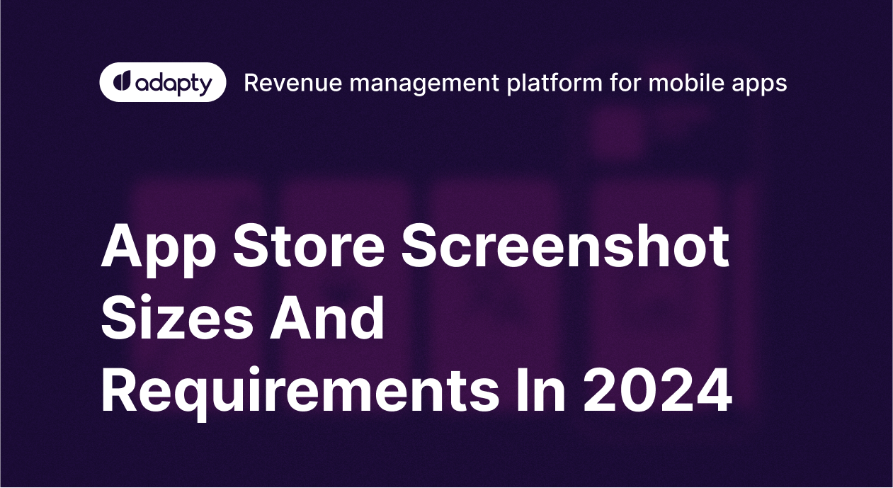 App Store Screenshot Sizes & Dimensions: Guidelines for 2025