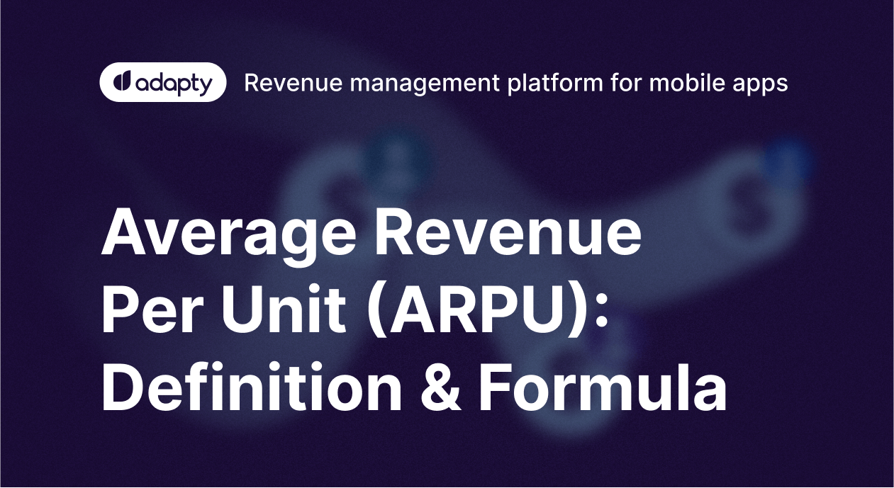 Average Revenue Per Unit (ARPU): Definition & Formula