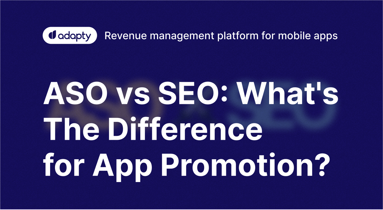 ASO vs SEO: What's The Difference for App Promotion?