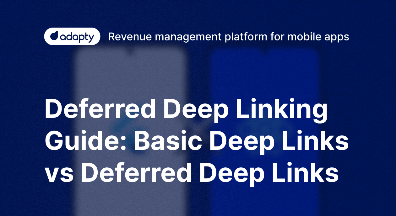 Deferred Deep Linking Guide: Basic vs Deferred Deep Links