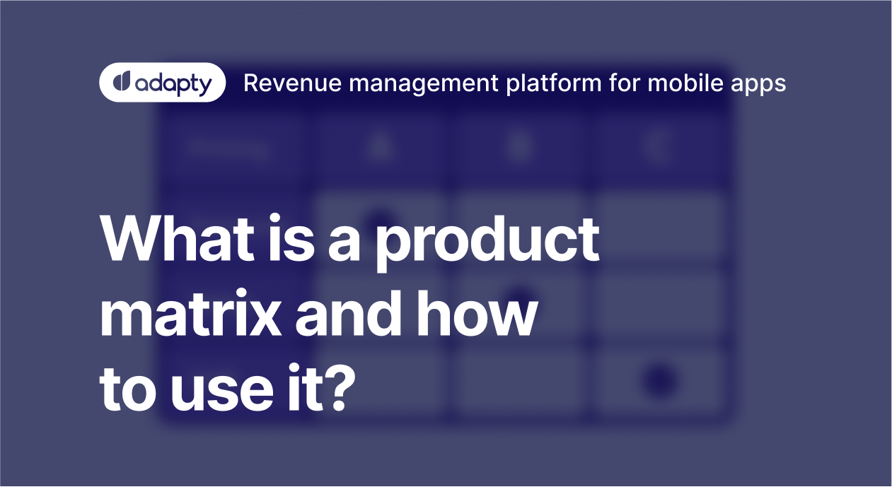 Product Matrix: Examples, Benefits & Applications