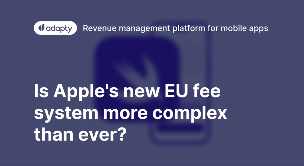Apple’s EU App Store Fee System Explained: 2025 Update