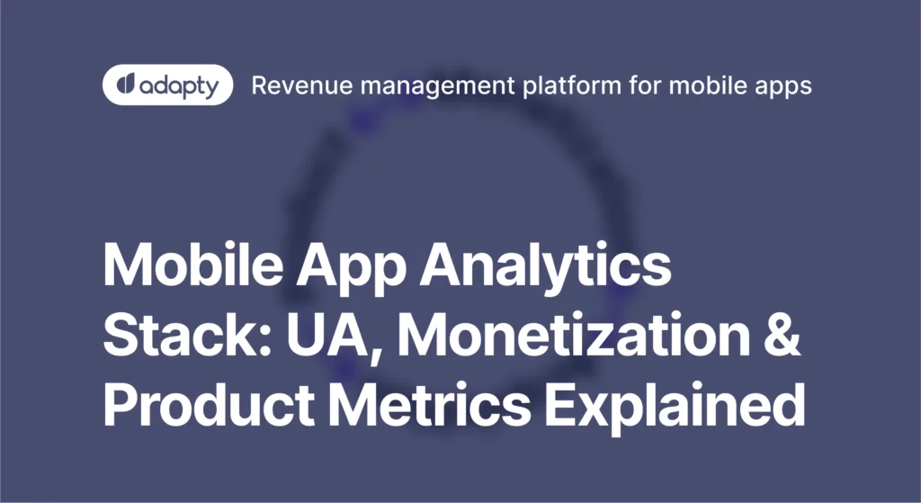Mobile App Analytics Explained