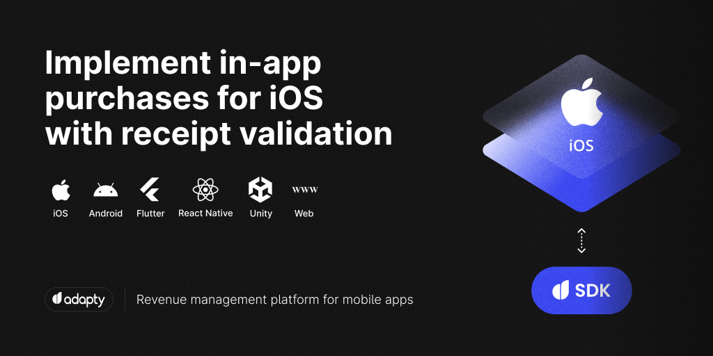 iOS In-App Purchase SDK: Integrate IAPs to iOS App with Adapty SDK