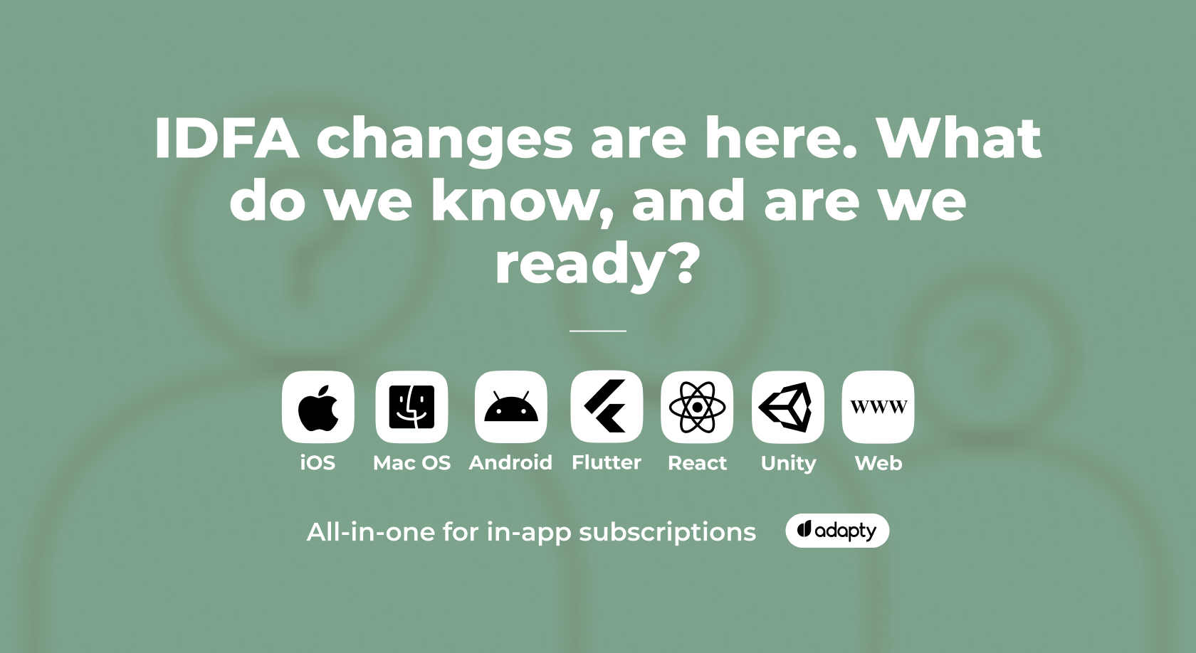 Apple iOS 14.5 IDFA Changes from 26th April 2021