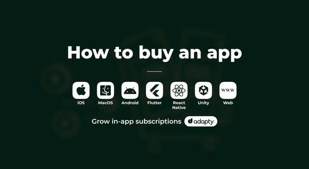 How to Buy a Profitable Mobile App: What to Pay Attention to?