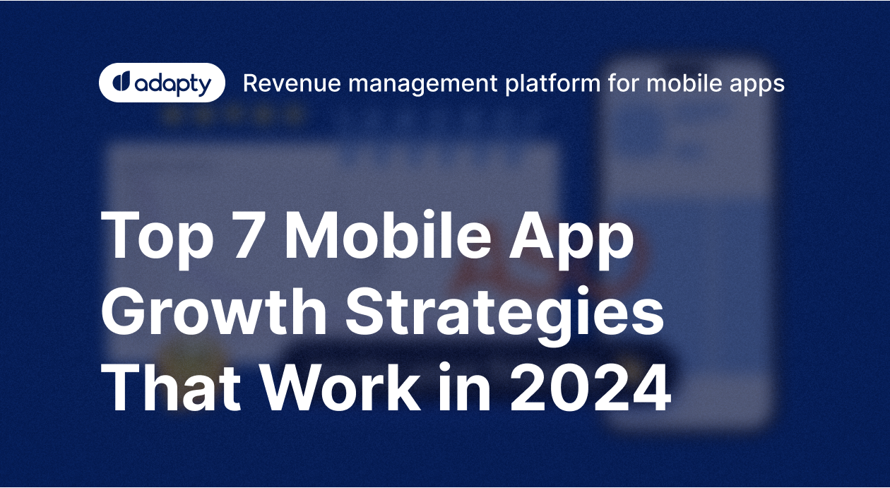 Top 10 Mobile App Growth Strategies That Work in 2025
