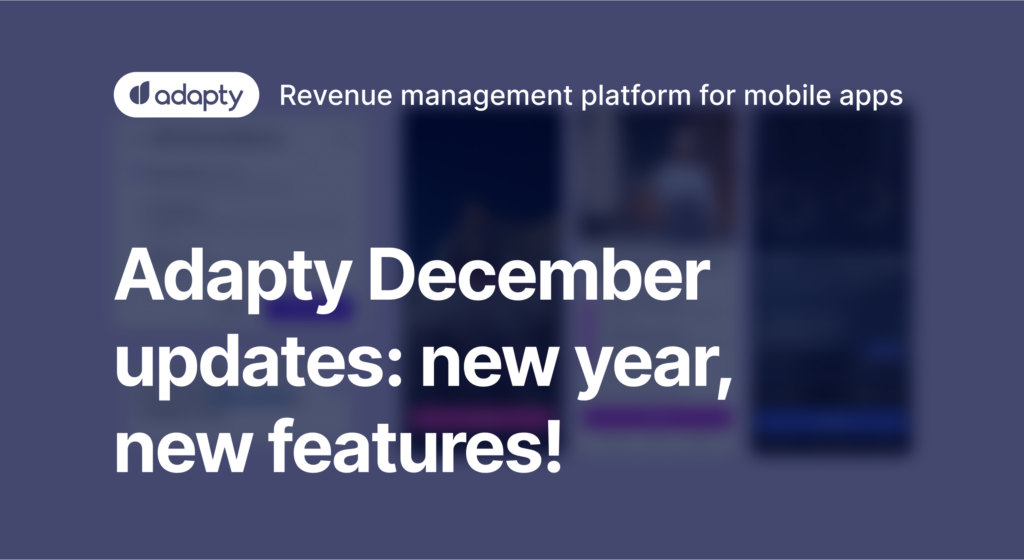 Refund Saver, Paywall Builder & More – Adapty Updates